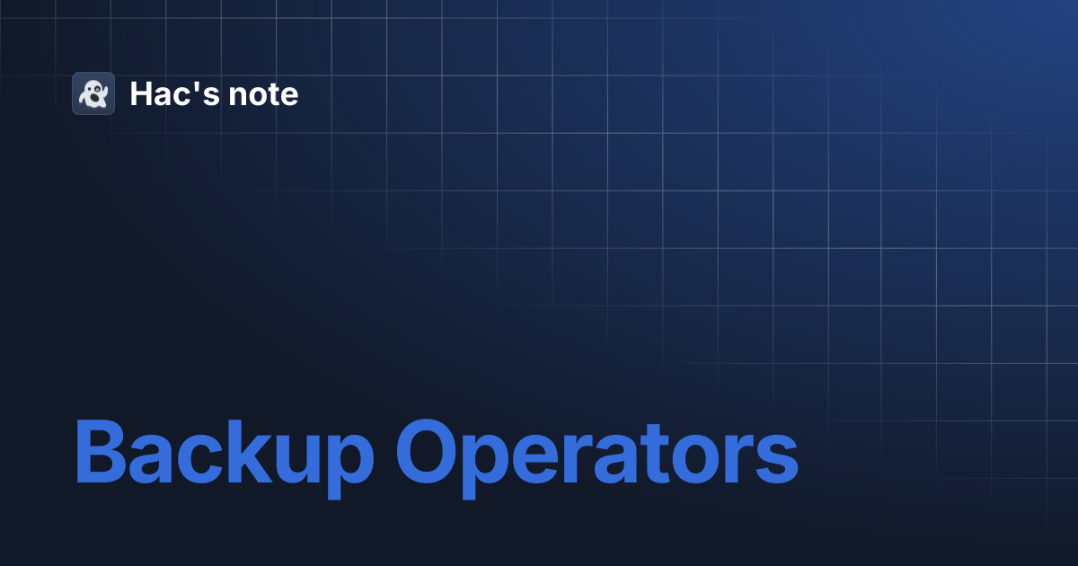Backup Operators | Hac's note